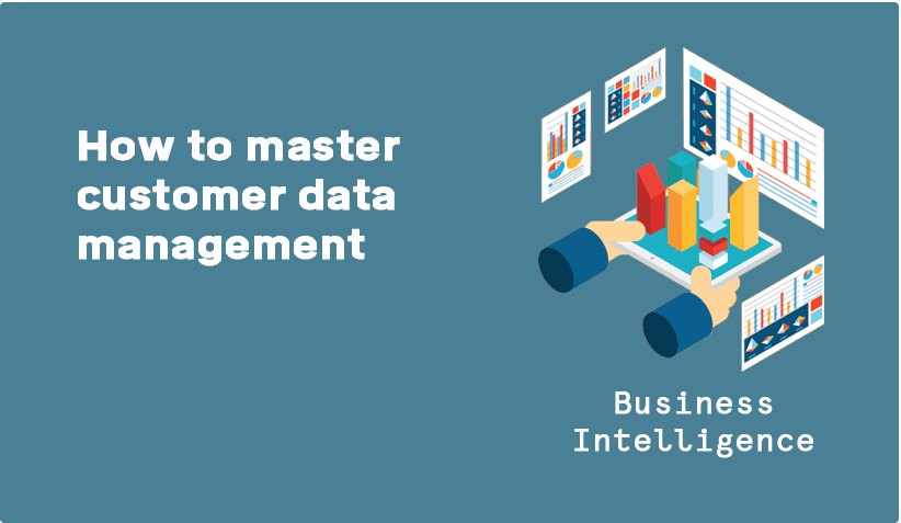 How to Master Customer Data Management - Intact