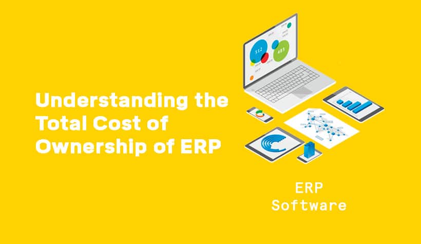 Understanding the Total Cost of Ownership of ERP - Intact